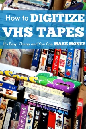 Side Hustle Idea - How to Digitize VHS Tapes (It's easy!) - Money Propeller